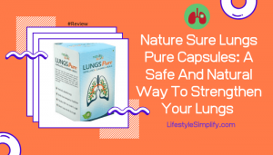 Nature Sure Lungs Pure Capsules Review [Latest]